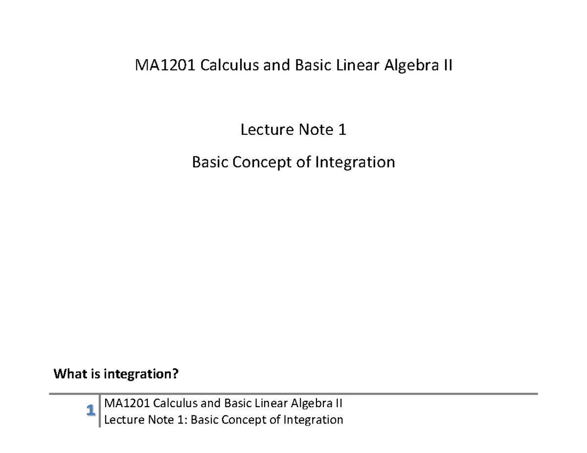 C1Integrationa 13 Cccccc 1 MA1201 Calculus And Basic Linear Algebra