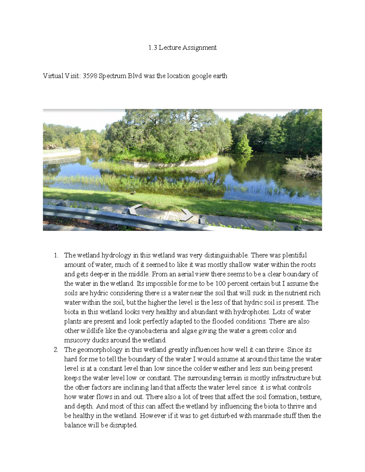 1.3 Lecture Assignment - 1 Lecture Assignment Virtual Visit: 3598 Spectrum Blvd was the location ...