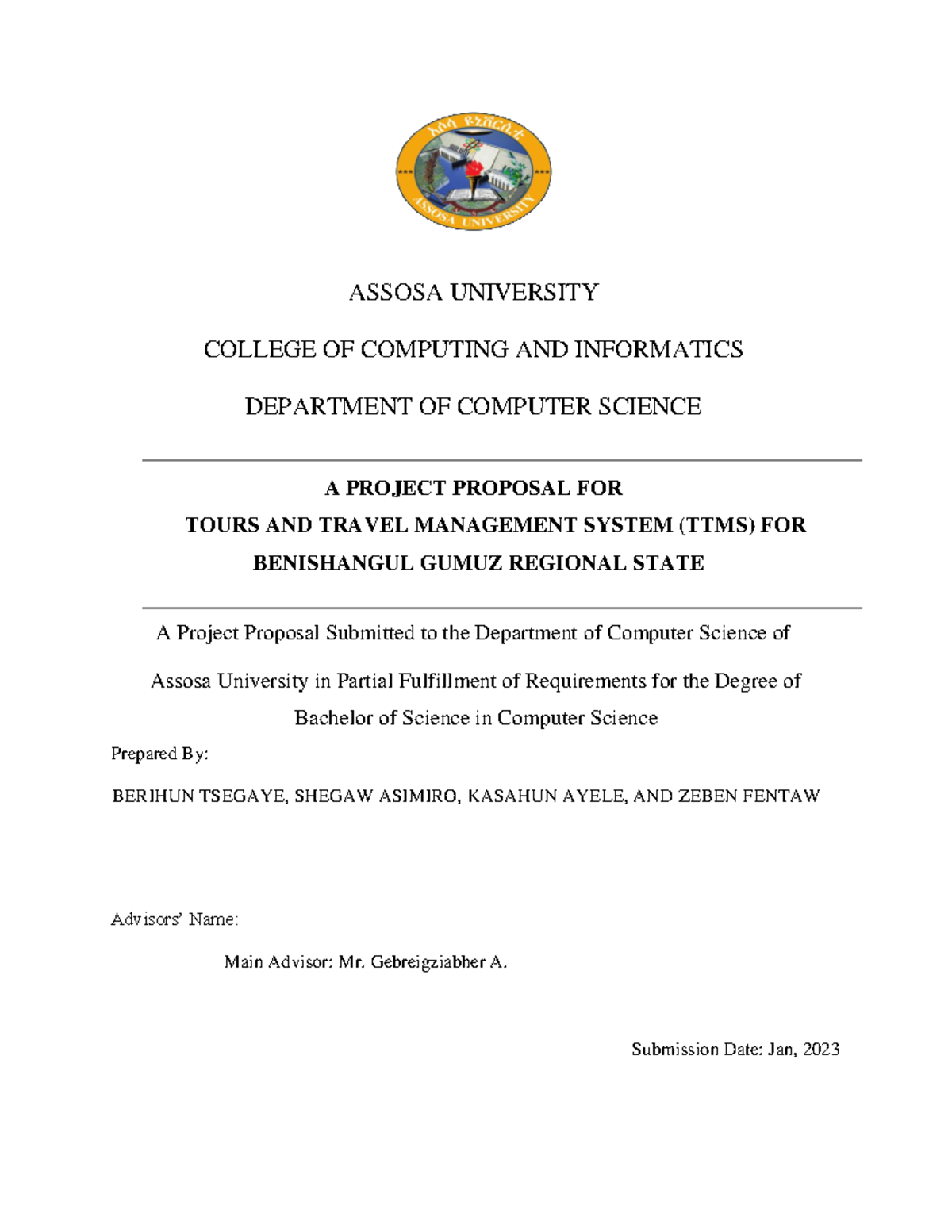 TTMS Proposal - ASSOSA UNIVERSITY COLLEGE OF COMPUTING AND INFORMATICS DEPARTMENT OF COMPUTER ...
