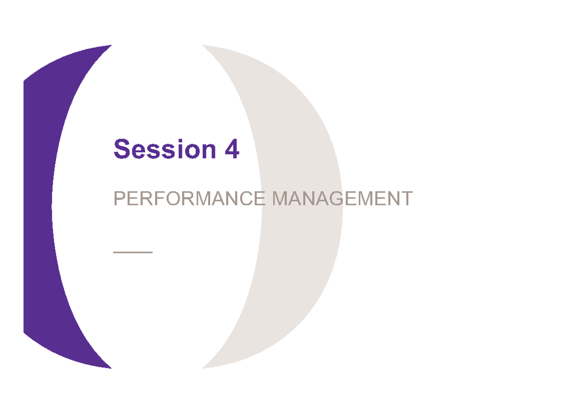 Session 4-Performance Management 2024 - Session 4 PERFORMANCE ...