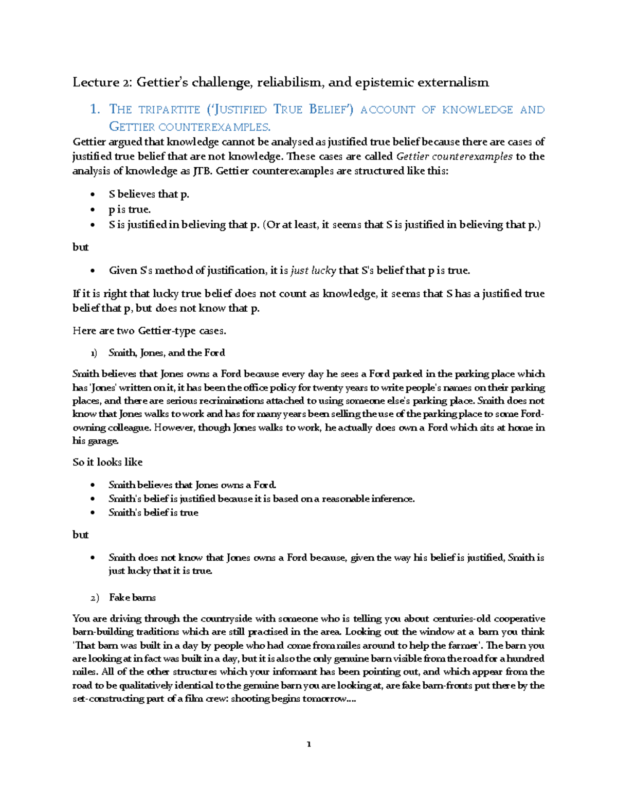 Lecture notes, lectures 2-8 - Lecture 2: challenge, reliabilism, and ...