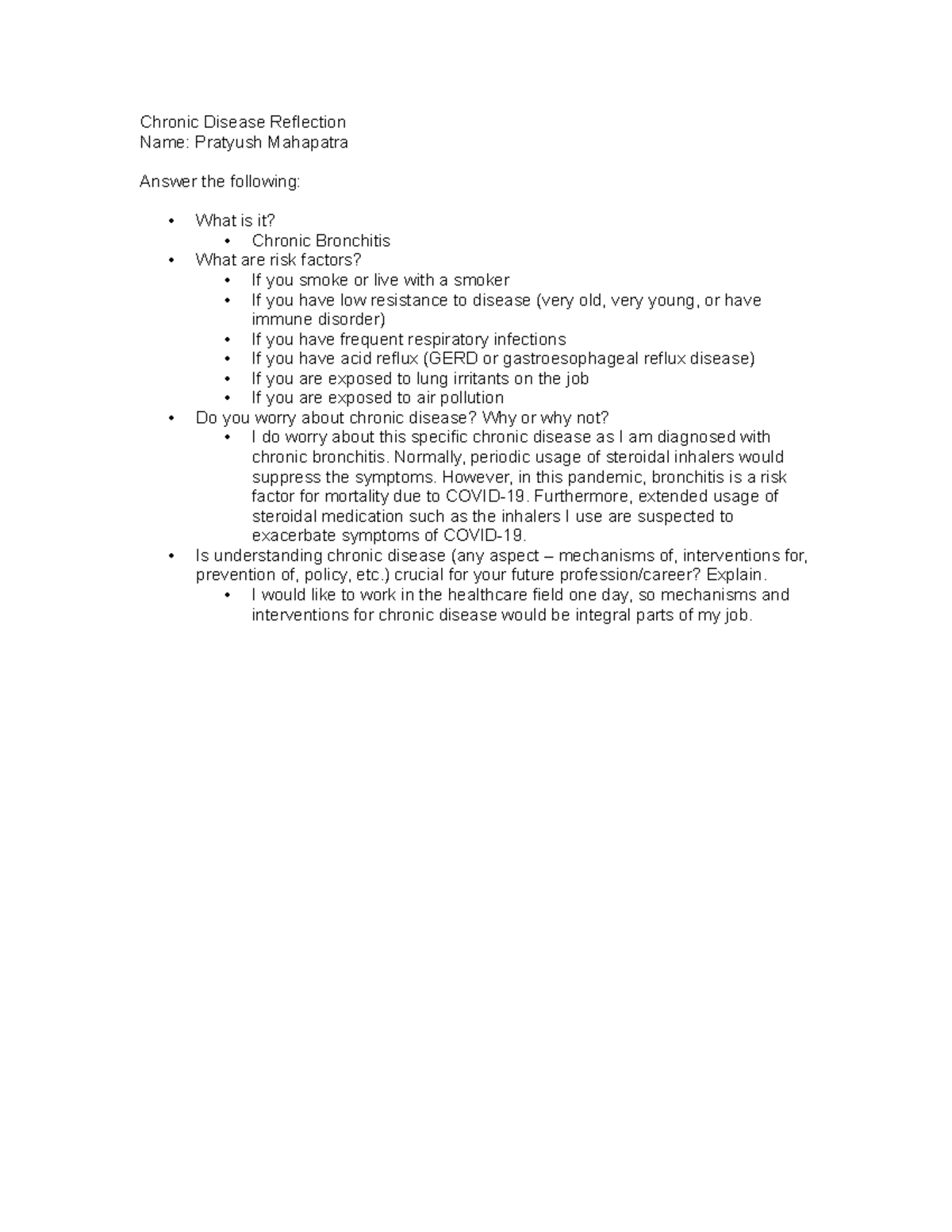 Chronic Disease Reflection - Chronic Disease Reflection Name: Pratyush Mahapatra Answer the ...