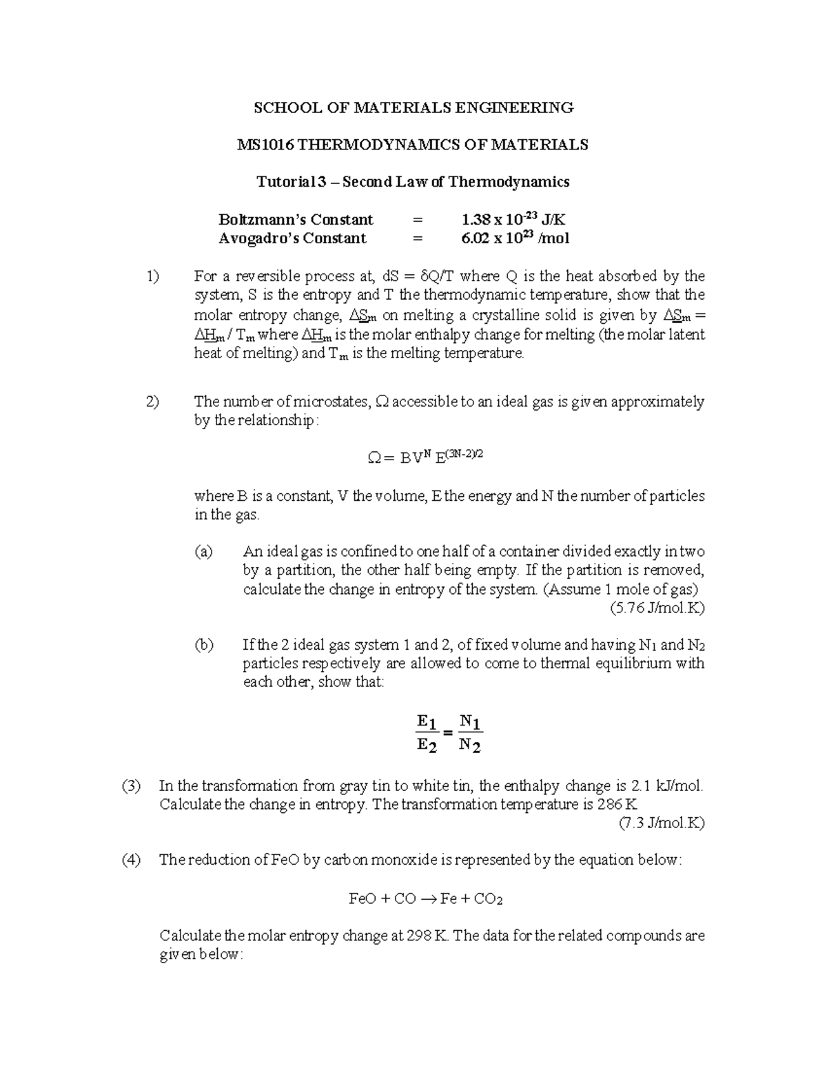 Tutorial 3 - SCHOOL OF MATERIALS ENGINEERING MS1016 THERMODYNAMICS OF MATERIALS Tutorial 3 ...