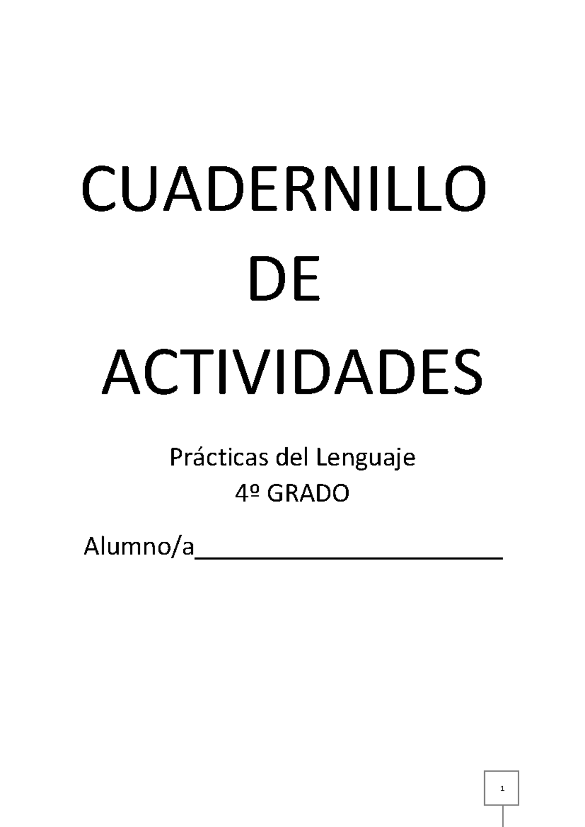 Cuadernillo DE Repaso 4TO Grado (3) - CUADERNILLO DE ACTIVIDADES Prácticas del Lenguaje 4º GRADO ...
