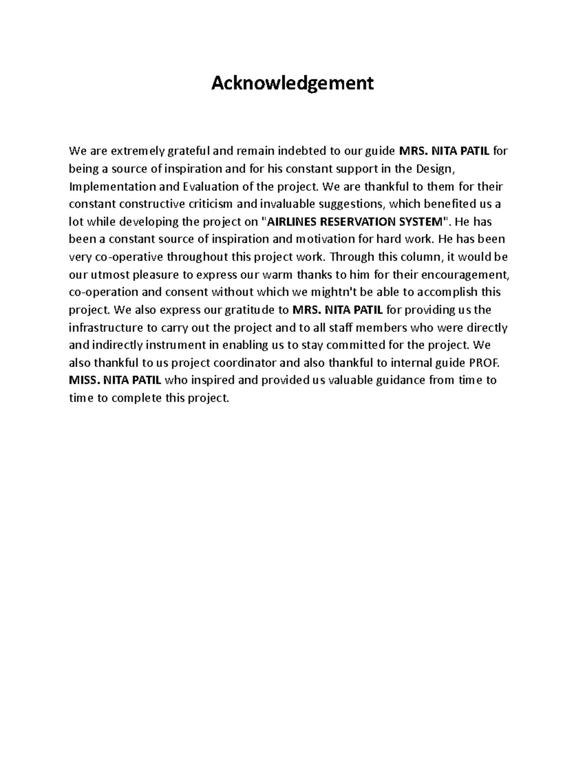 Project Report - Acknowledgement We are extremely grateful and remain ...