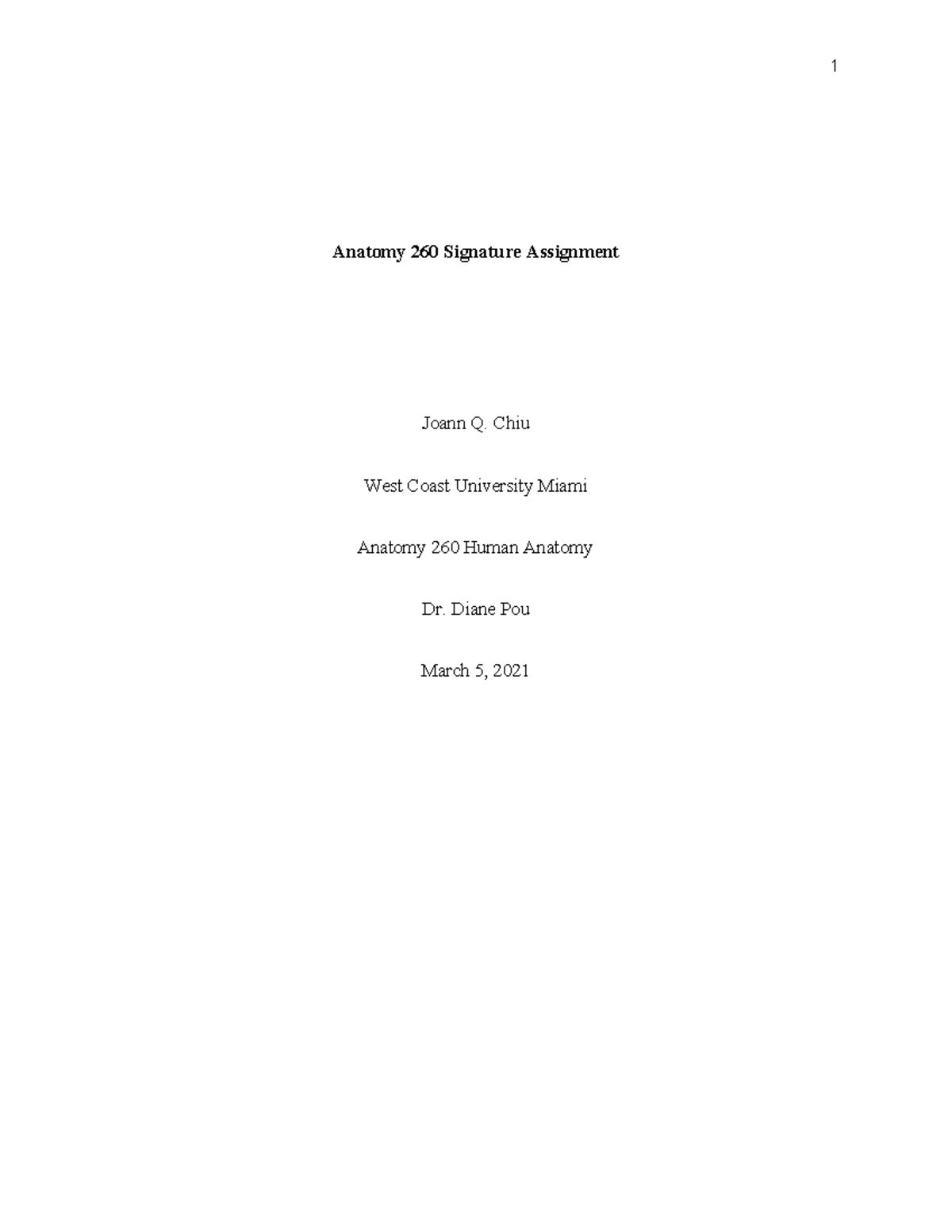 Wk6Anat 260 Case Study Assignment - Anatomy 260 Signature Assignment Joann Q. Chiu West Coast ...