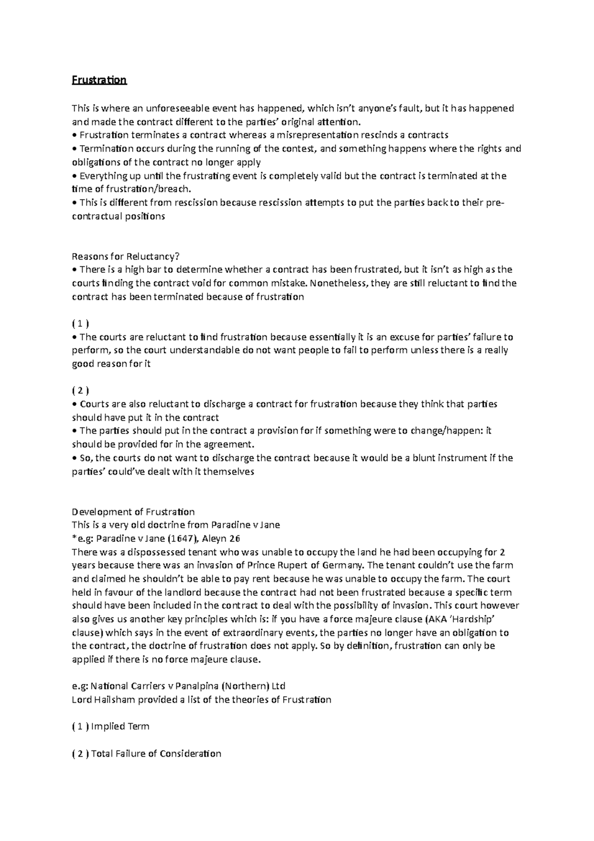 Contract II - Frustration - Frustration This is where an unforeseeable ...