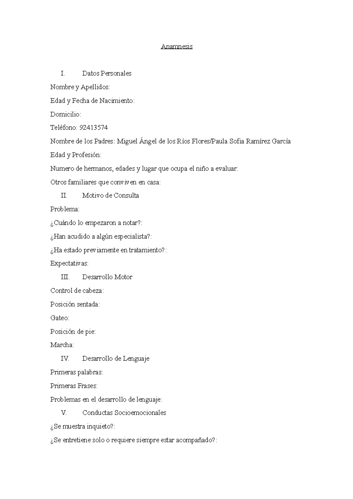 Amnesis vacía - AAAAAAAAAA - Anamnesis I. Datos Personales Nombre y ...