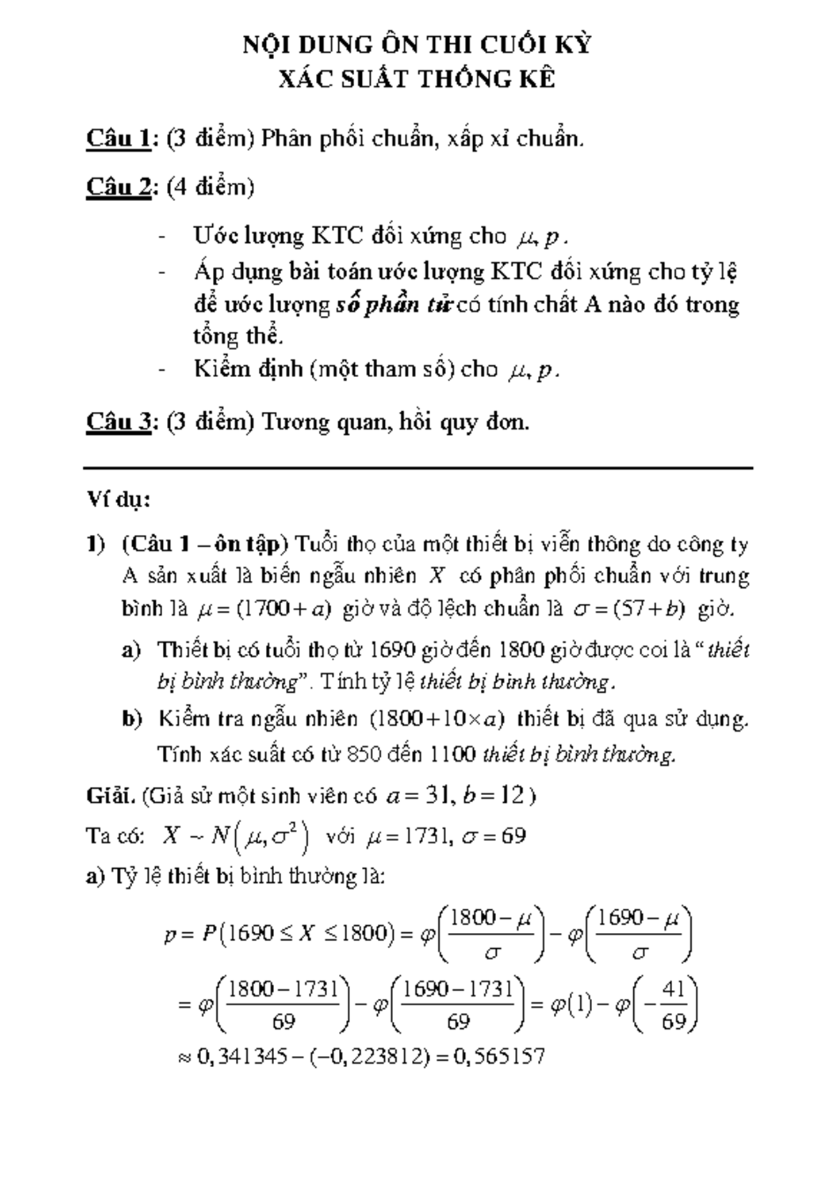 On tap cuoi ky XSTK - hi hi - NỘI DUNG ÔN THI CUỐI KỲ XÁC SUẤT THỐNG KÊ Câu 1: (3 điểm) Phân ...