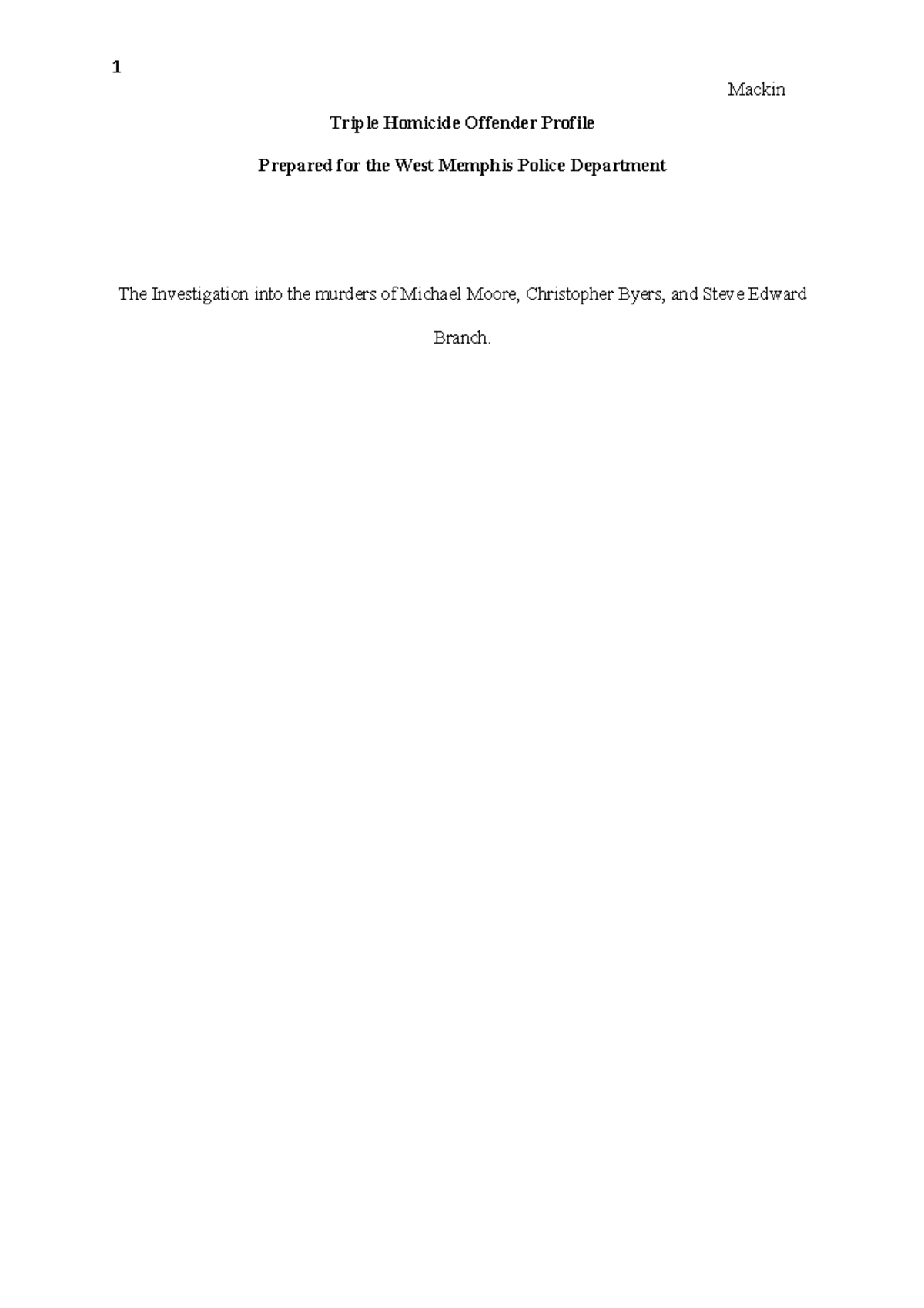 Construct an Offender Profile - Mackin Triple Homicide Offender Profile ...
