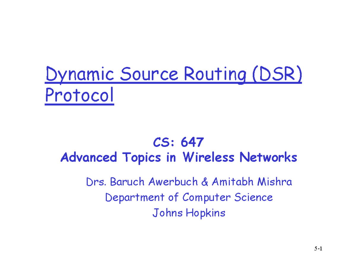 DSR Slide - Lecture notes 1 - Dynamic Source Routing (DSR) Protocol Drs ...