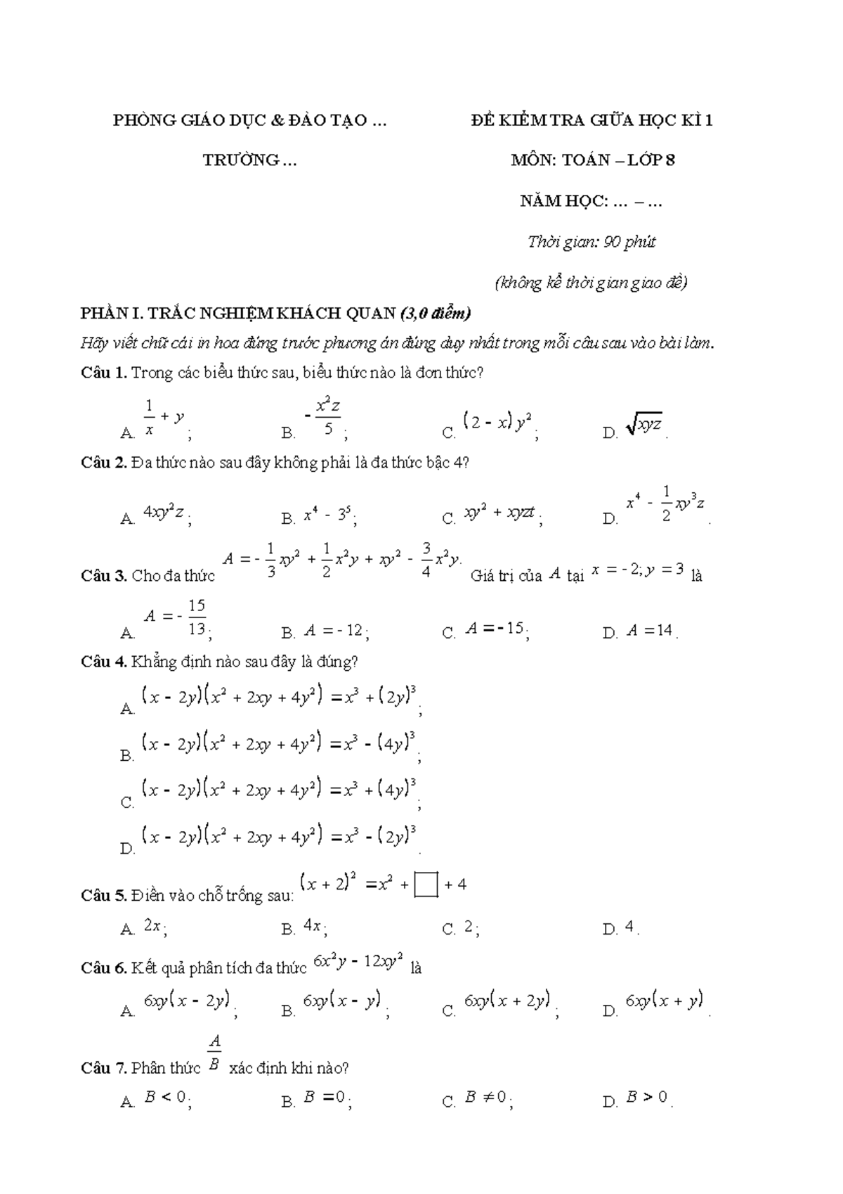 Toán 8 - Giữa HK1 đề 1 - PHÒNG GIÁO DỤC & ĐÀO TẠO ... TRƯỜNG ... ĐỀ KIỂM TRA GIỮA HỌC KÌ 1 MÔN ...