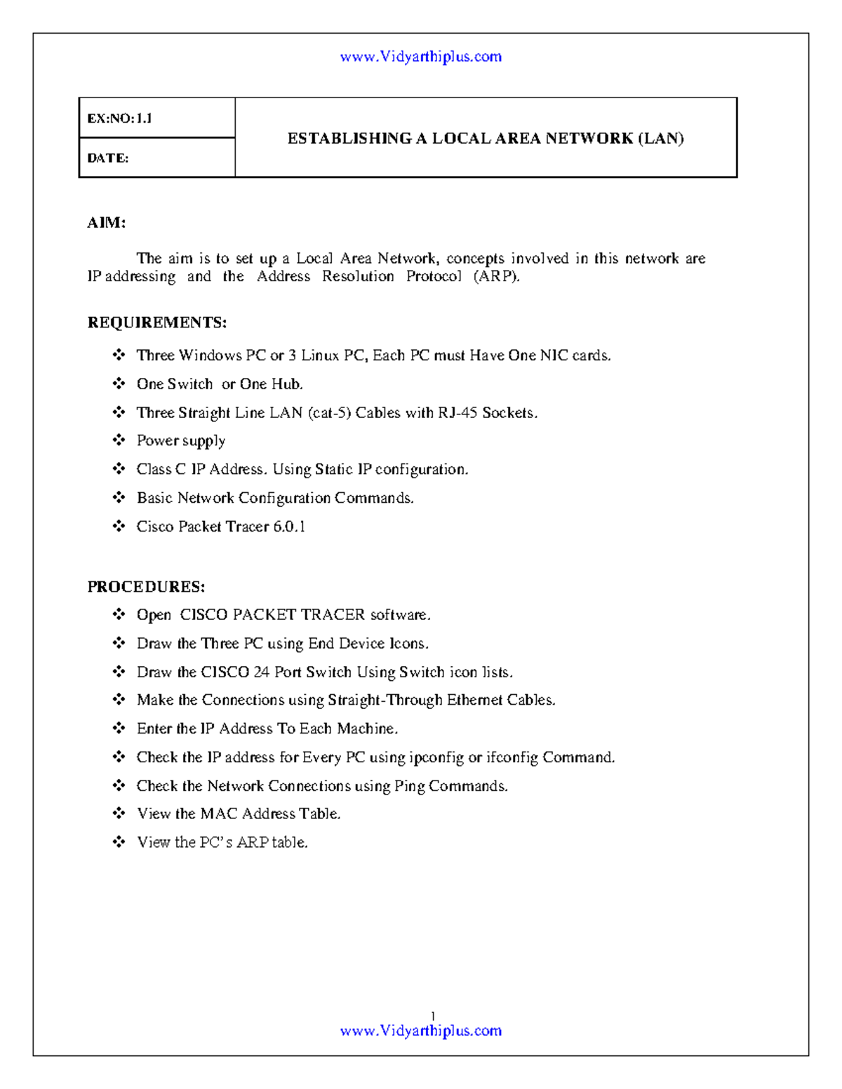 CP7112 ND M.E Lab - 1 EX:NO:1. ESTABLISHING A LOCAL AREA NETWORK (LAN) DATE: AIM: The aim is to ...