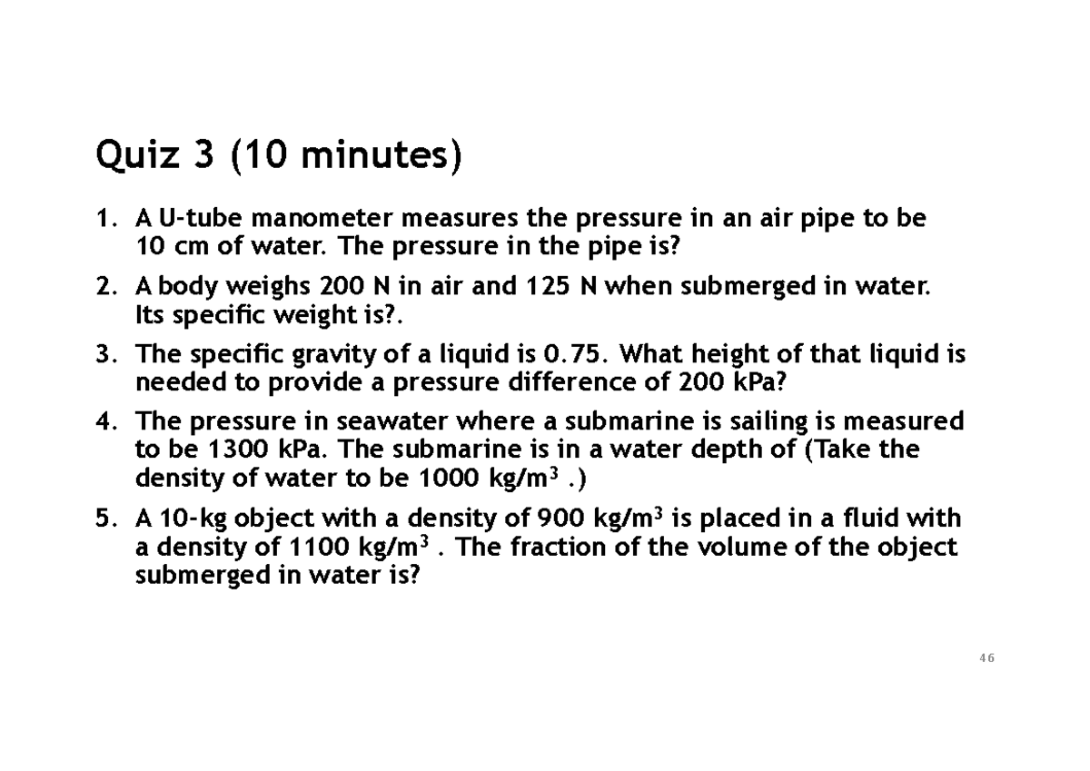 Quiz 3 - fluid mech - Quiz 3 (10 minutes) 1. A U-tube manometer ...