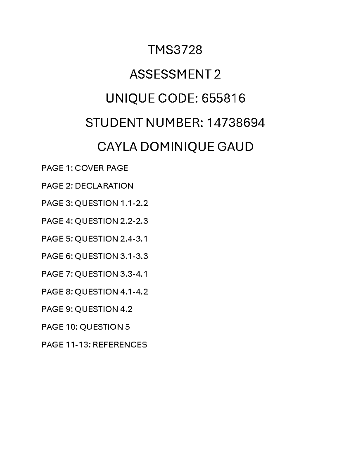 TMS3728 Assignment 2 - TMS ASSESSMENT 2 UNIQUE CODE: 655816 STUDENT ...