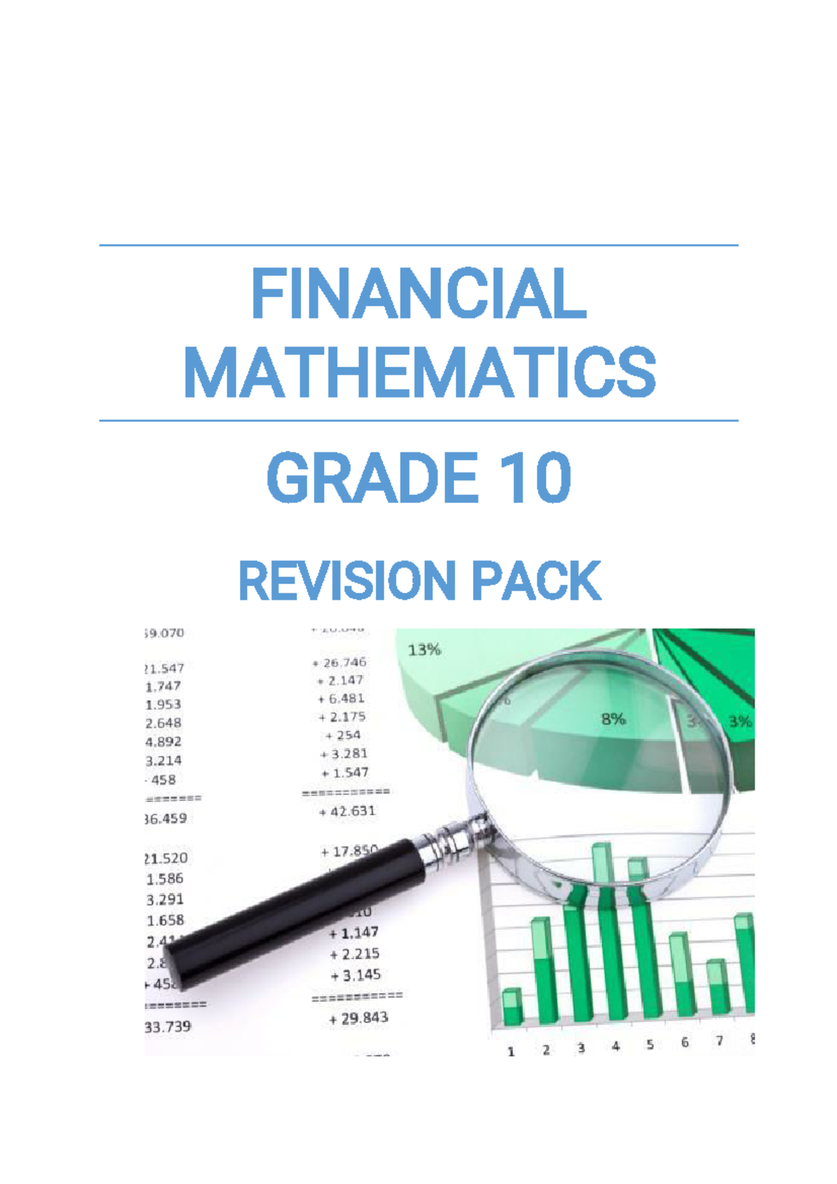 Financial Math Rev - It could help with practice - WS4118 - FINANCIAL ...