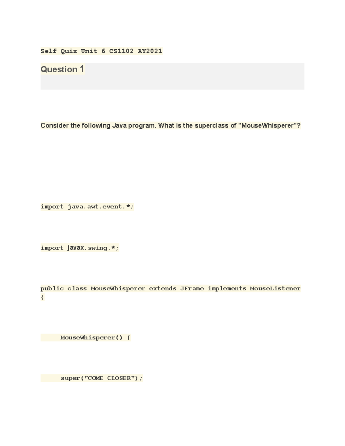 Self Quiz Unit 6 Cs1102 Ay2021 Self Quiz Unit 6 Cs1102 Ay2021 Question 1 Consider The
