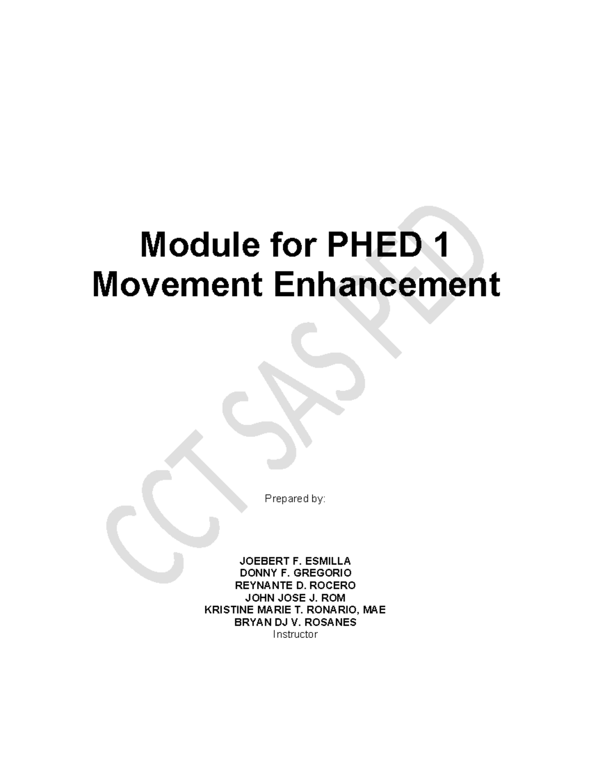 PHED-1-Module - Module for PHED 1 Movement Enhancement Prepared by: JOEBERT F. ESMILLA DONNY F ...