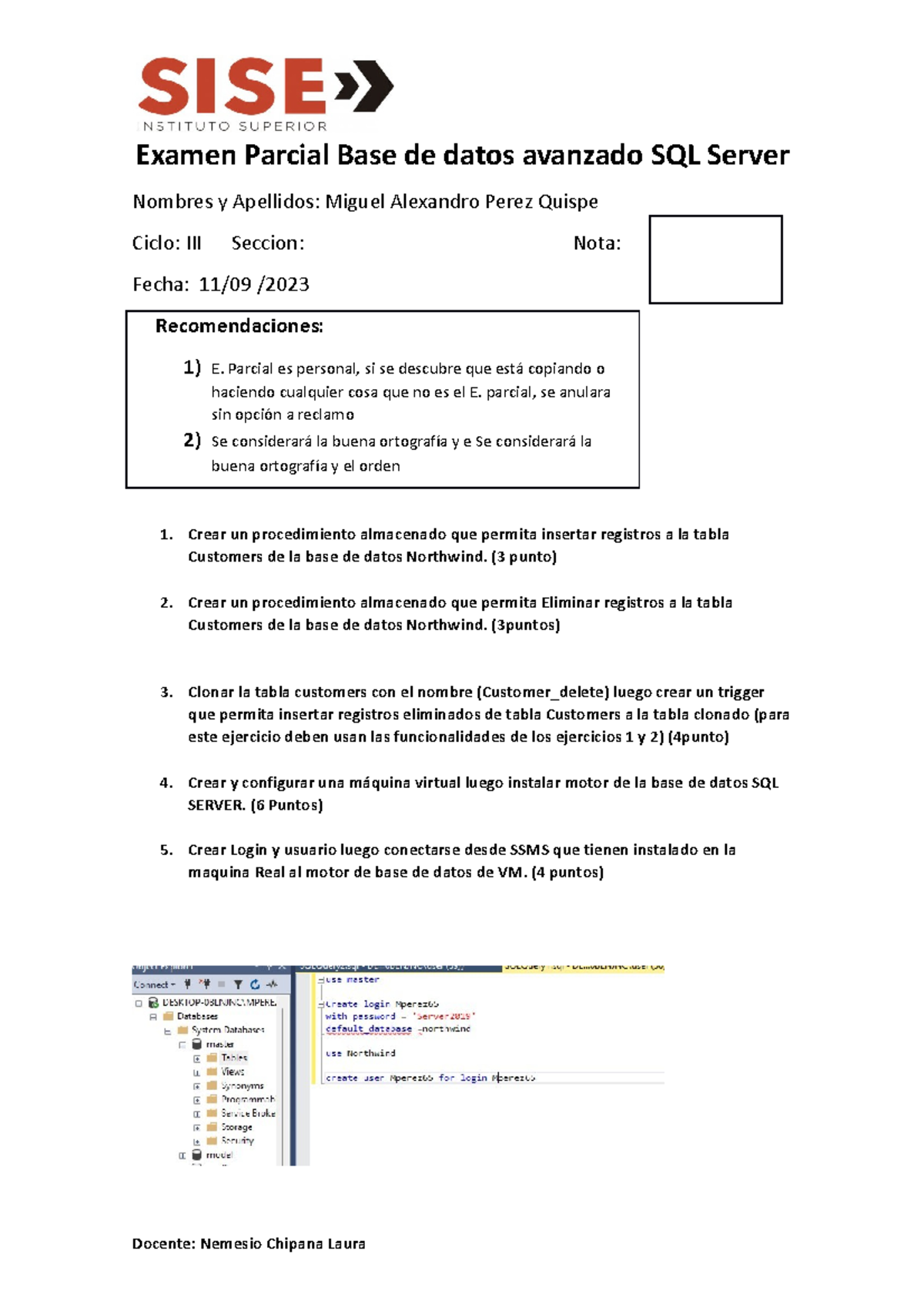 Examen Parcial BD Avanzado - Examen Parcial Base de datos avanzado SQL Server Nombres y ...