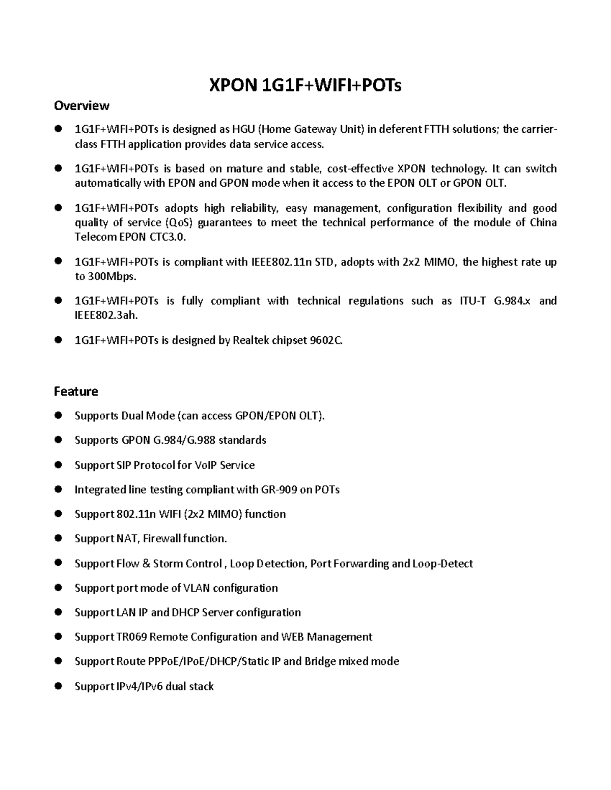 RTL9602C XPON 1G1F+WIFI+POTS - XPON 1G1F+WIFI+POTs Overview 1G1F+WIFI ...