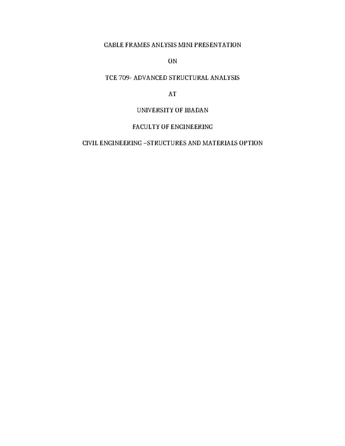 Gable frame presentation - GABLE FRAMES ANLYSIS MINI PRESENTATION ON ...