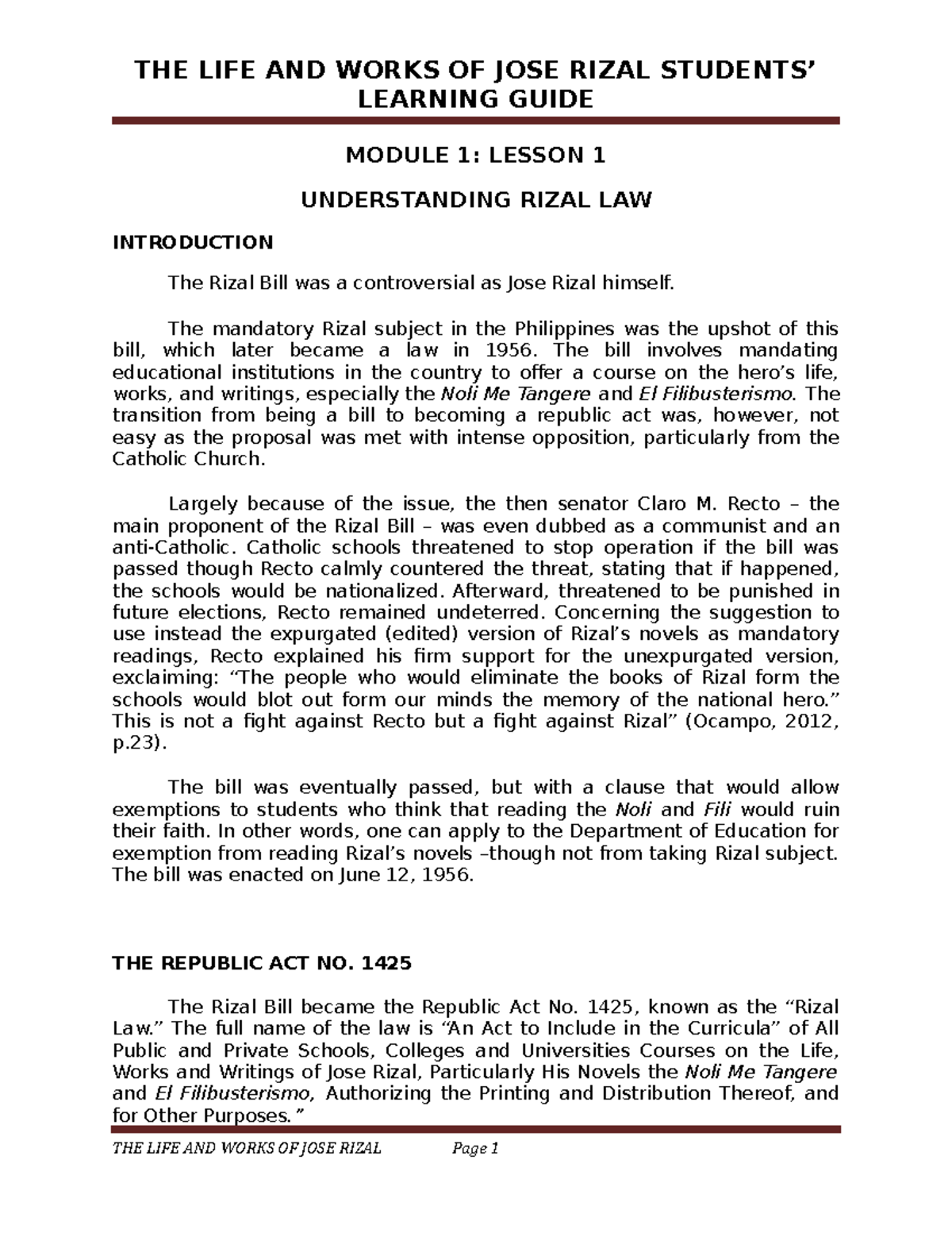 Module-1 - Rizal - LEARNING GUIDE MODULE 1: LESSON 1 UNDERSTANDING RIZAL LAW INTRODUCTION The ...