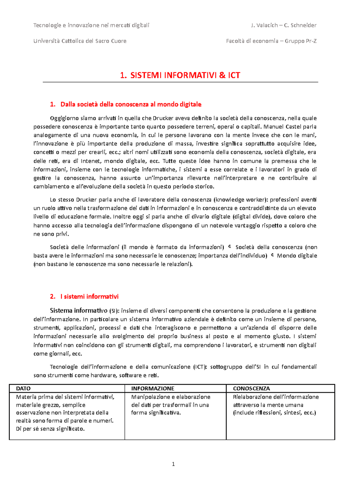 Dispensa Informatica generale - 1. SISTEMI INFORMATIVI & ICT ####### 1. Dalla società della ...