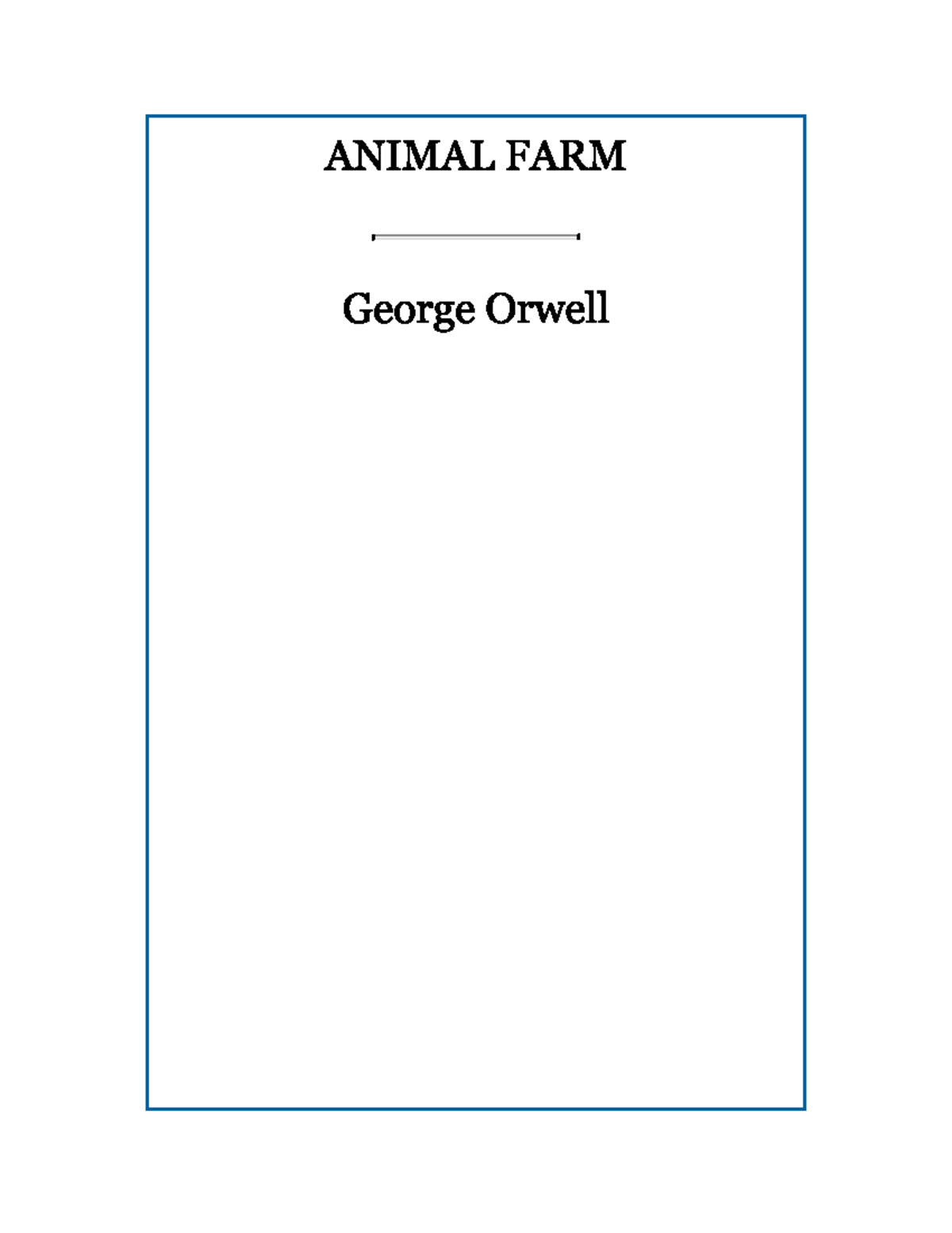 Animal Farm Text - ENGL 0900 - Studocu