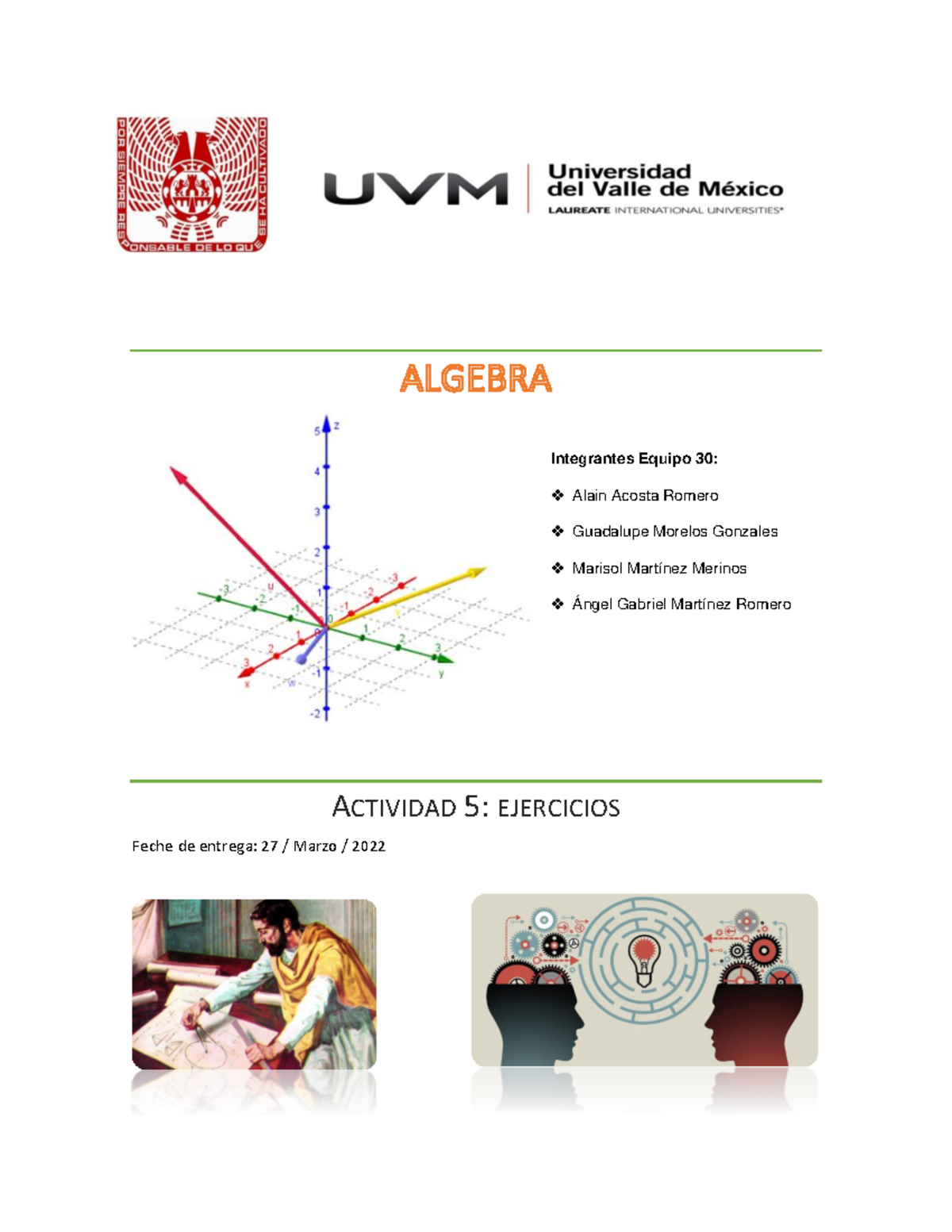 ACT 5 AAR. Ejercicios - Algebra - Integrantes Equipo 30: Alain Acosta ...