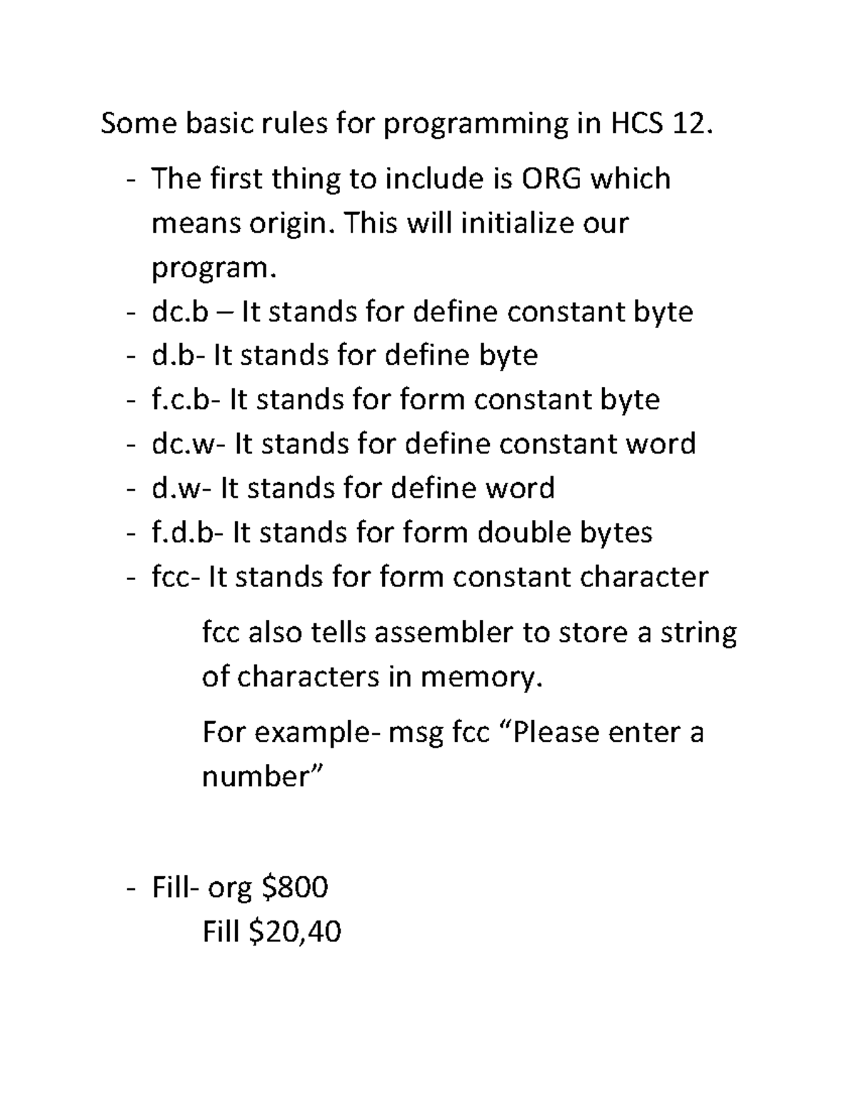 Some basic rules for programming in HCS 12 - The first thing to include ...