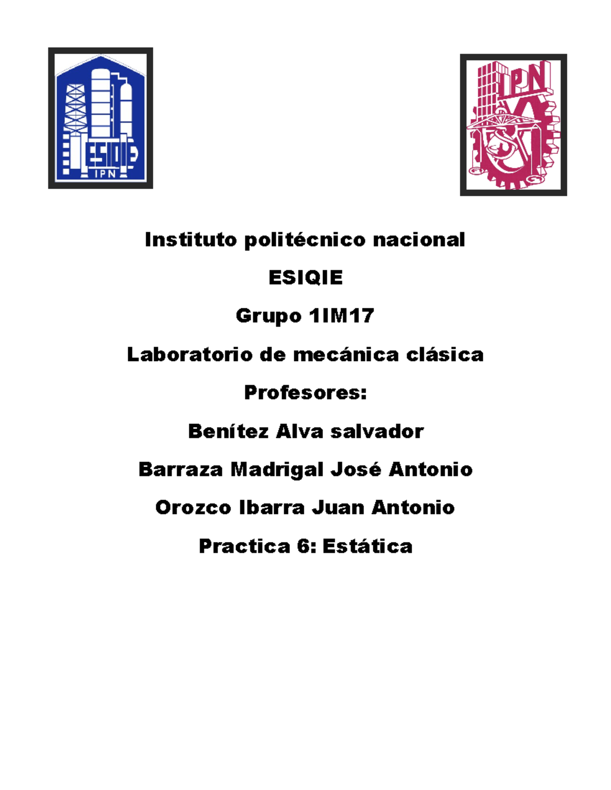 Practica 5 laboratorio de mecanica - Instituto politécnico nacional ESIQIE Grupo 1IM Laboratorio ...