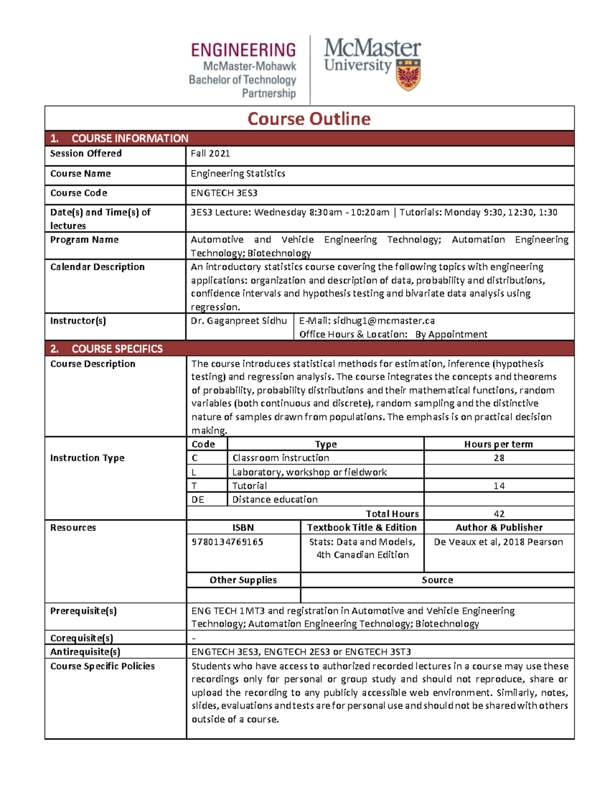 Engtech 3ES3 Fall2021 - statistics course outline - Course Outline 1. COURSE INFORMATION Session ...