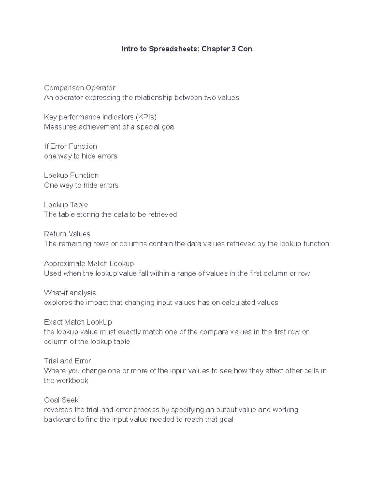 Intro to Spreadsheets Chapter 3 Con - Comparison Operator An operator ...