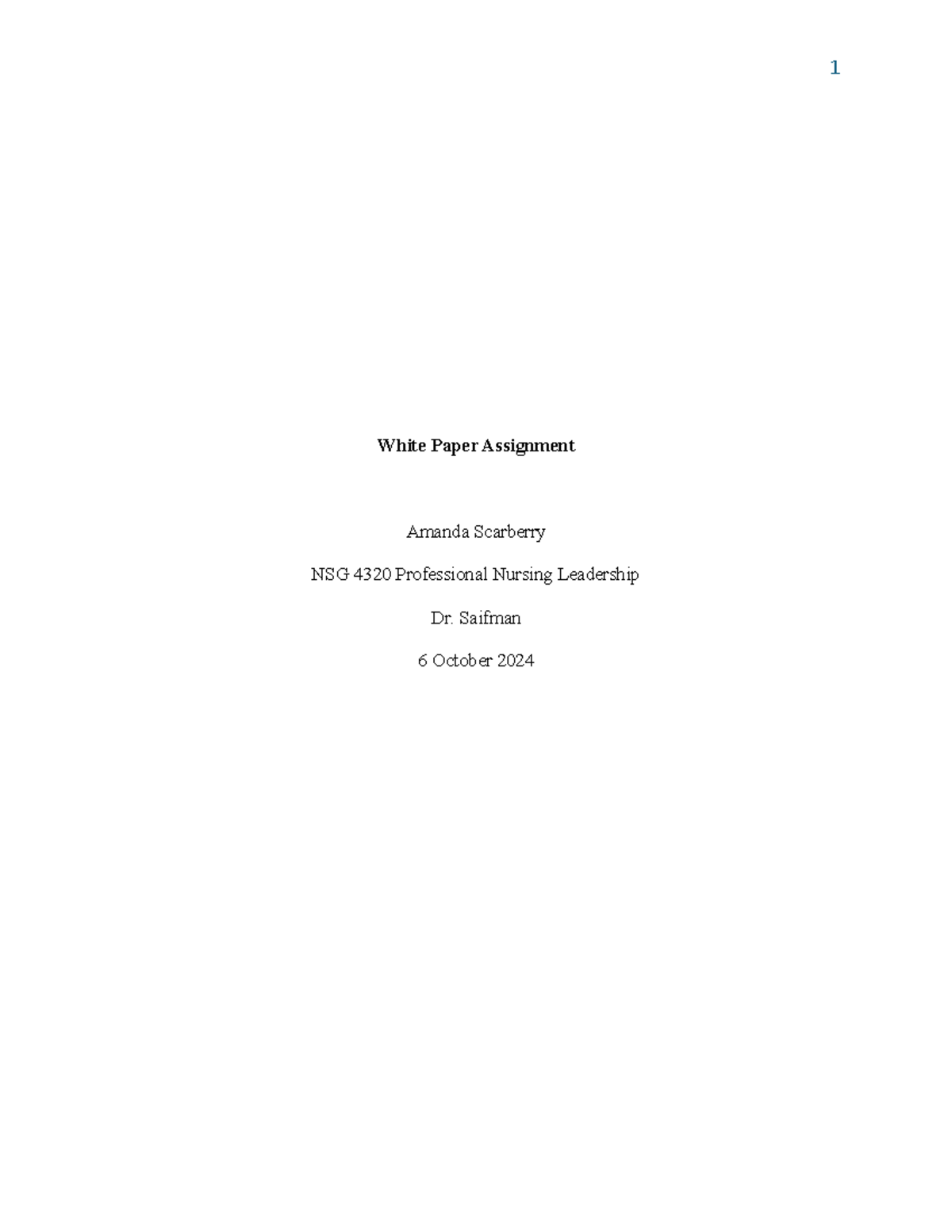 White Paper Assignment - White Paper Assignment Amanda Scarberry NSG ...