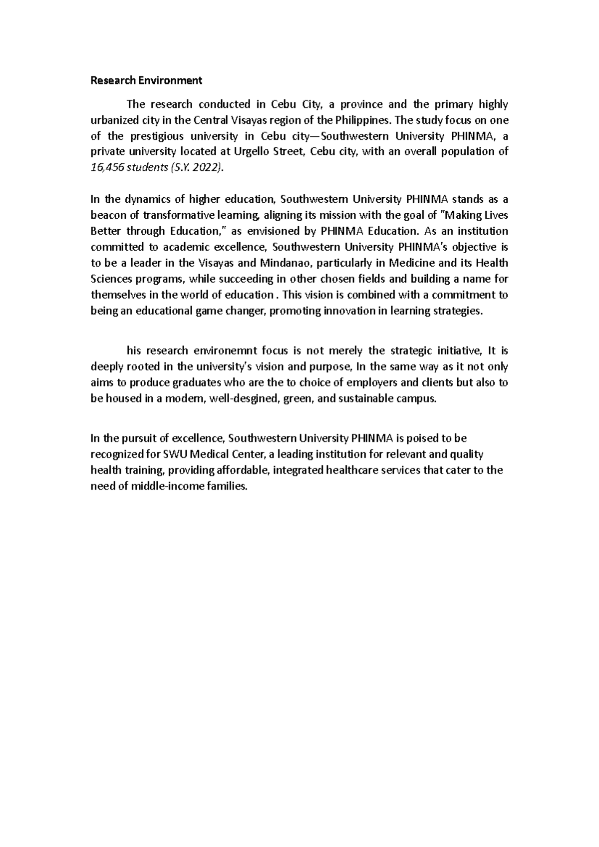 Research-Environment-jan - Research Environment The research conducted ...