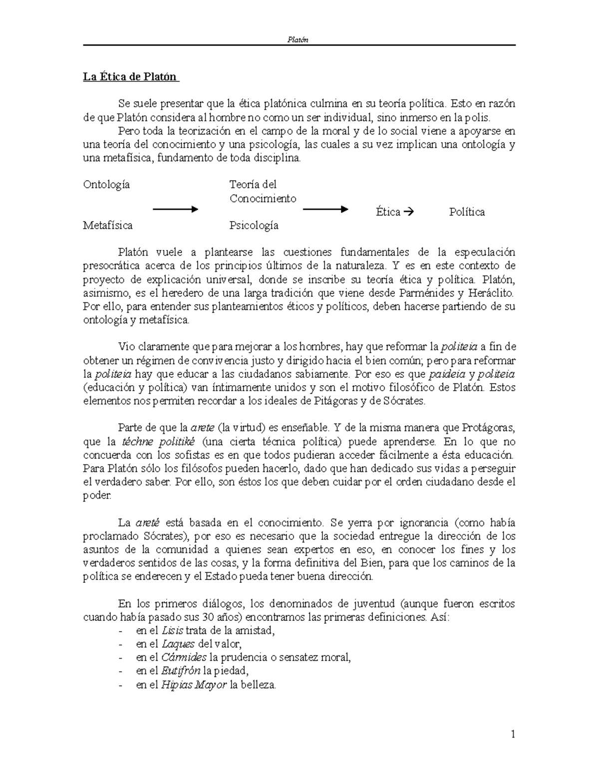 La Ética de Platón - apuntes - Platón La Ética de Platón Se suele ...