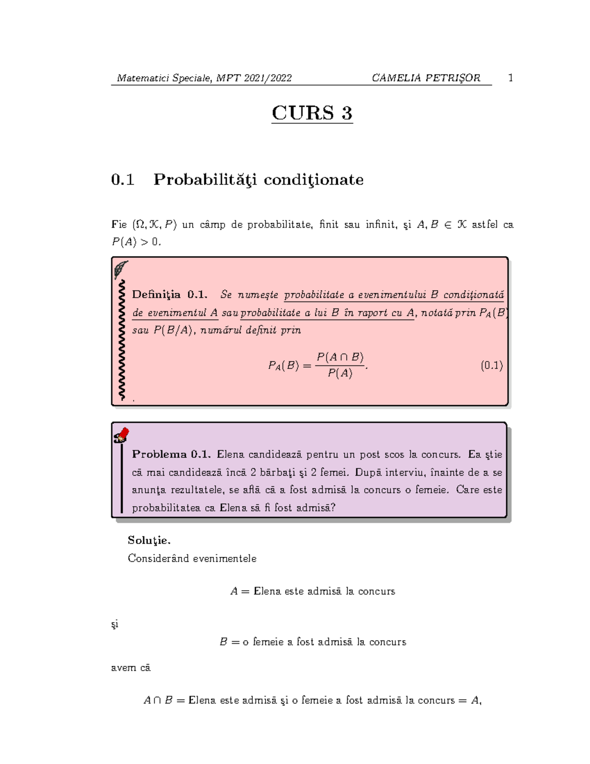 Probabilitati conditionate - CURS 3 0 Probabilit ̆at ̧i condit ̧ionate ...