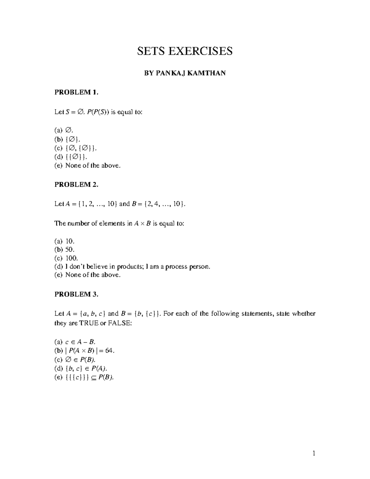 Sets exercises - textbook problems with solutions - SETS EXERCISES BY PANKAJ KAMTHAN PROBLEM 1 ...
