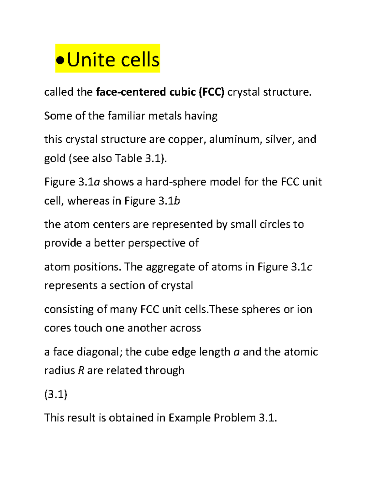 Unite cells - Unite cells called the face-centered cubic (FCC) crystal ...