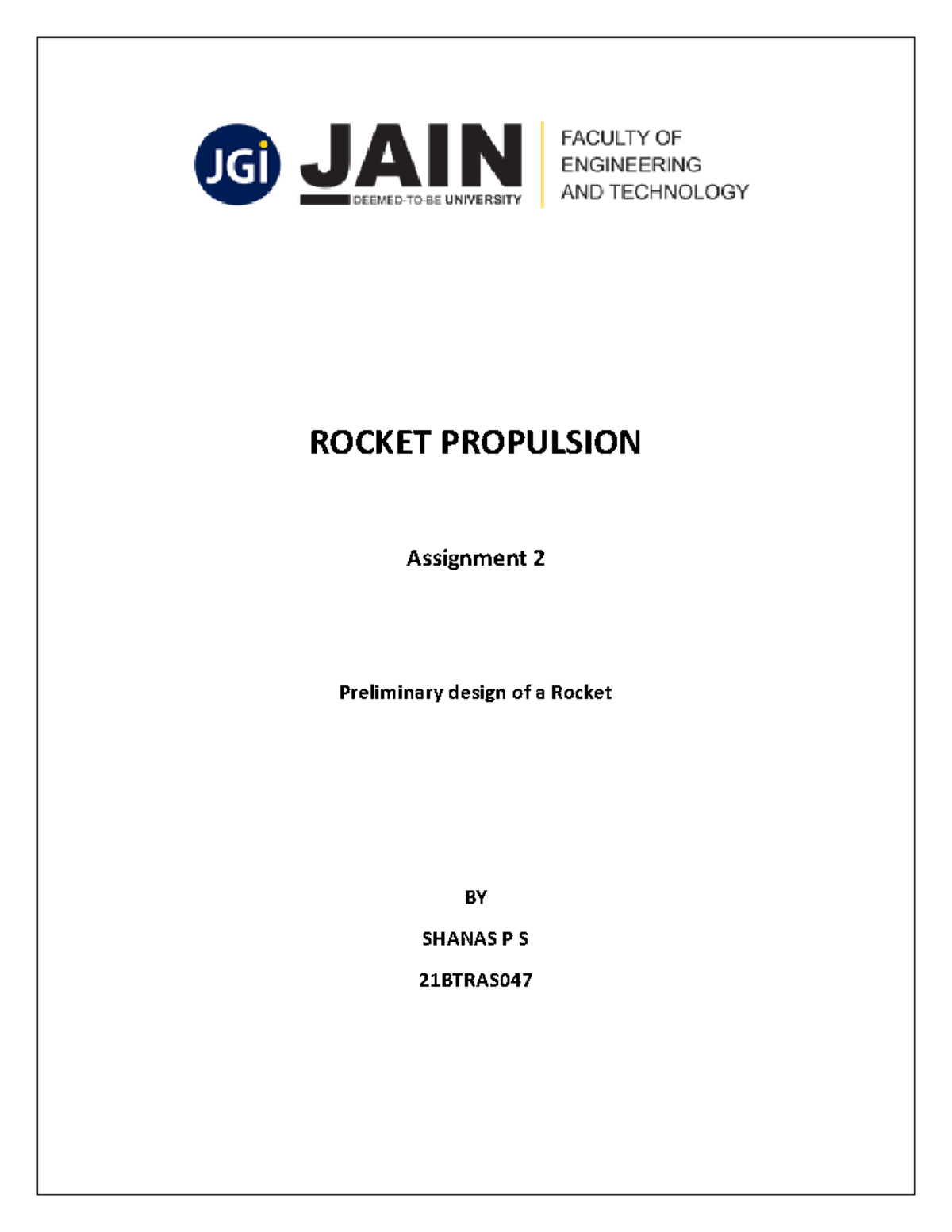 Shanas PS 21 Btras 047 Assignment 2 - ROCKET PROPULSION Assignment 2 ...