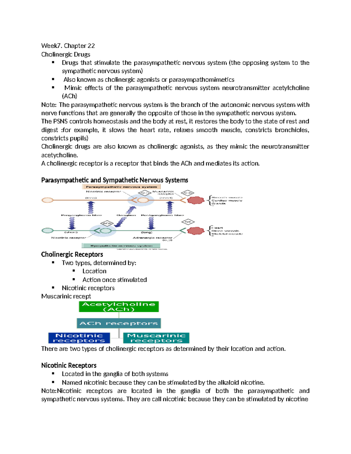 Week7 class note - Summary Pharmacology - Week7. Chapter 22 Cholinergic Drugs § Drugs that ...