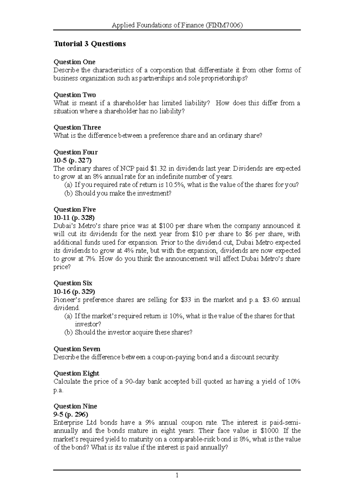 Tutorial 3 Questions - Applied Foundations of Finance (FINM7006) Tutorial 3 Questions Question ...