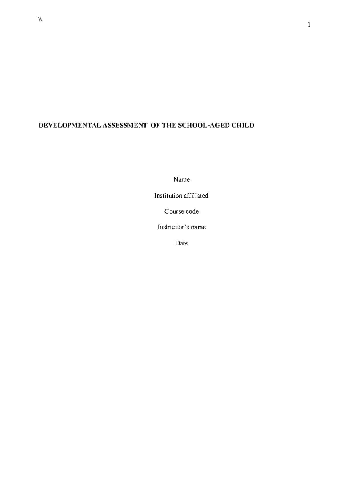 Developmental Assessment OF THE School-AGED Child - DEVELOPMENTAL ...