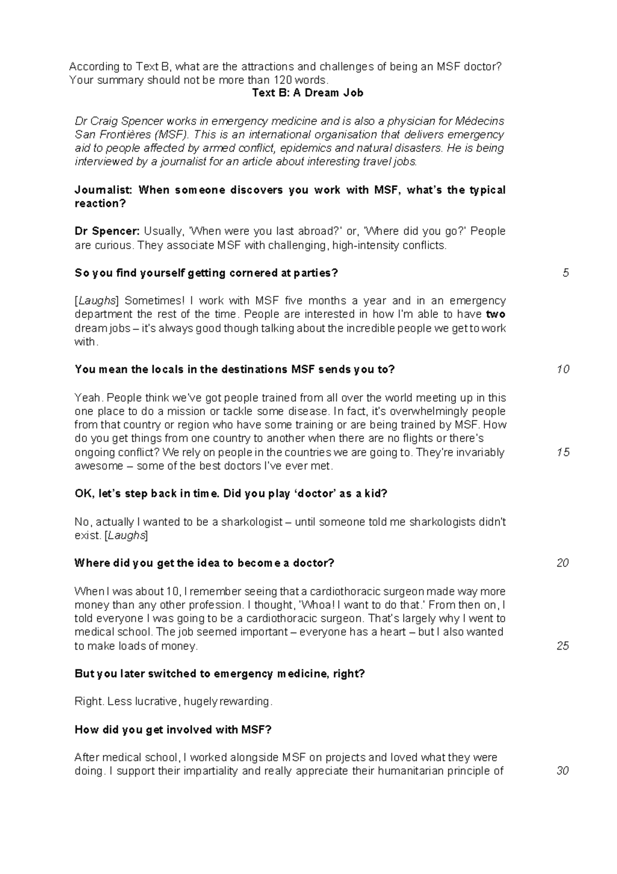 A Dream Job - Essay and topic questions - According to Text B, what are ...