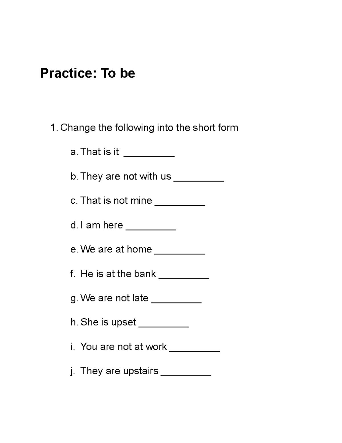 2.1 homework - Notes - Practice: To be 1 the following into the short ...