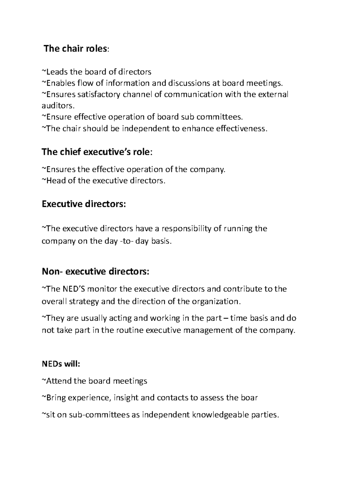 Chapter 4 - SHORT NOTE - The chair roles: ~Leads the board of directors ...