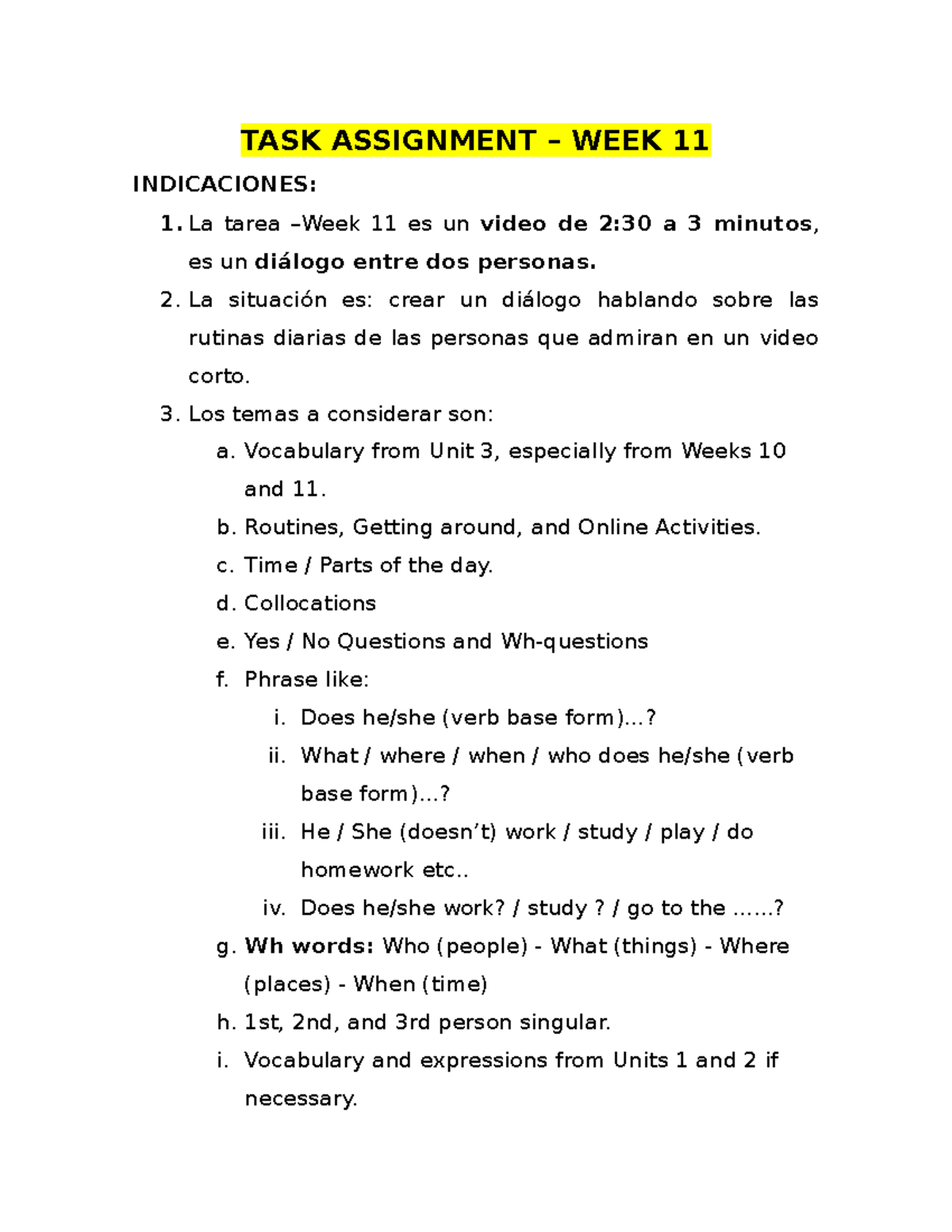 TASK Assignment - WEEK 11 - TASK ASSIGNMENT – WEEK 11 INDICACIONES: La tarea –Week 11 es un ...