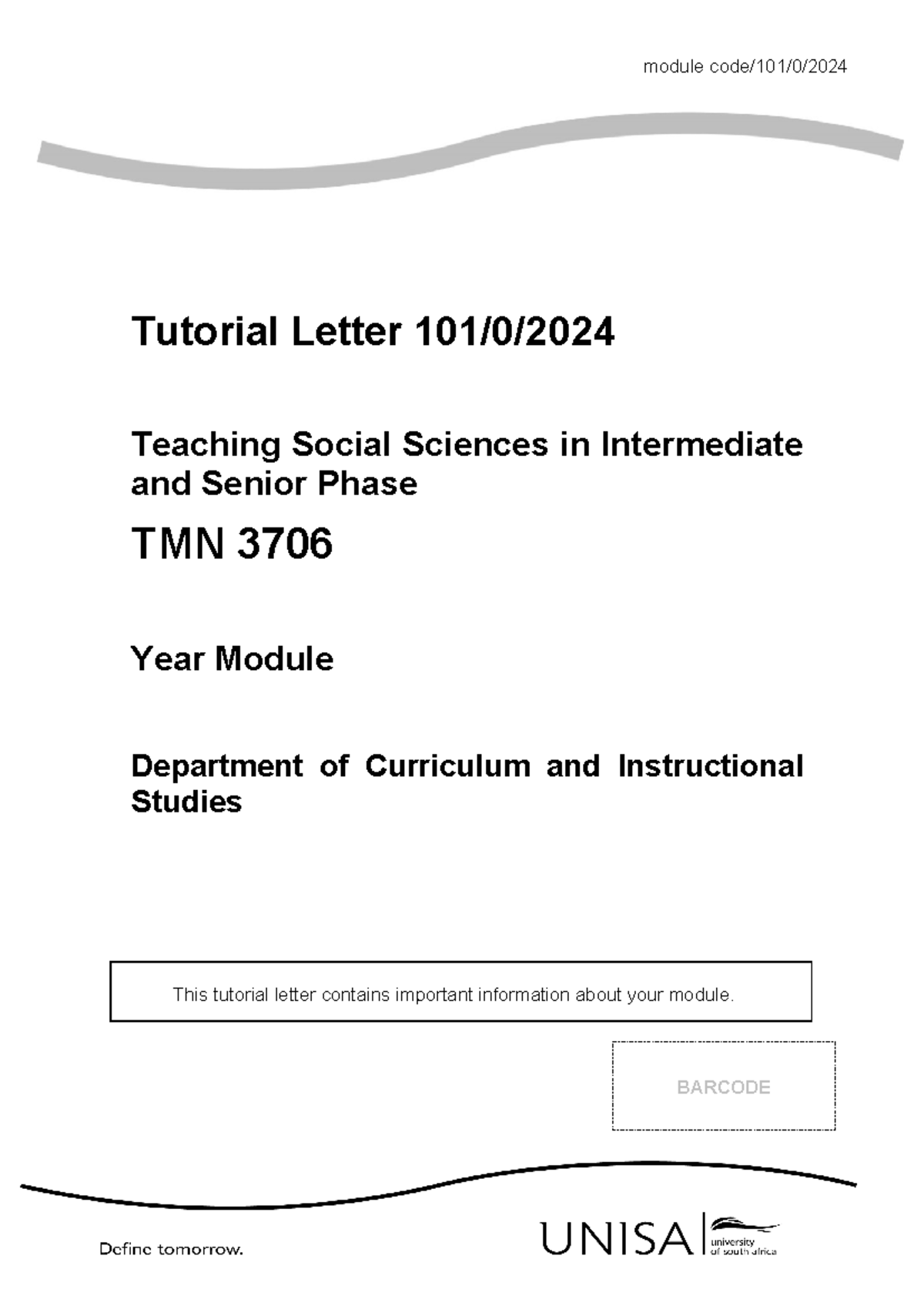 ISC3701 Instructional Studies In Context - module code/101/0/ Tutorial ...