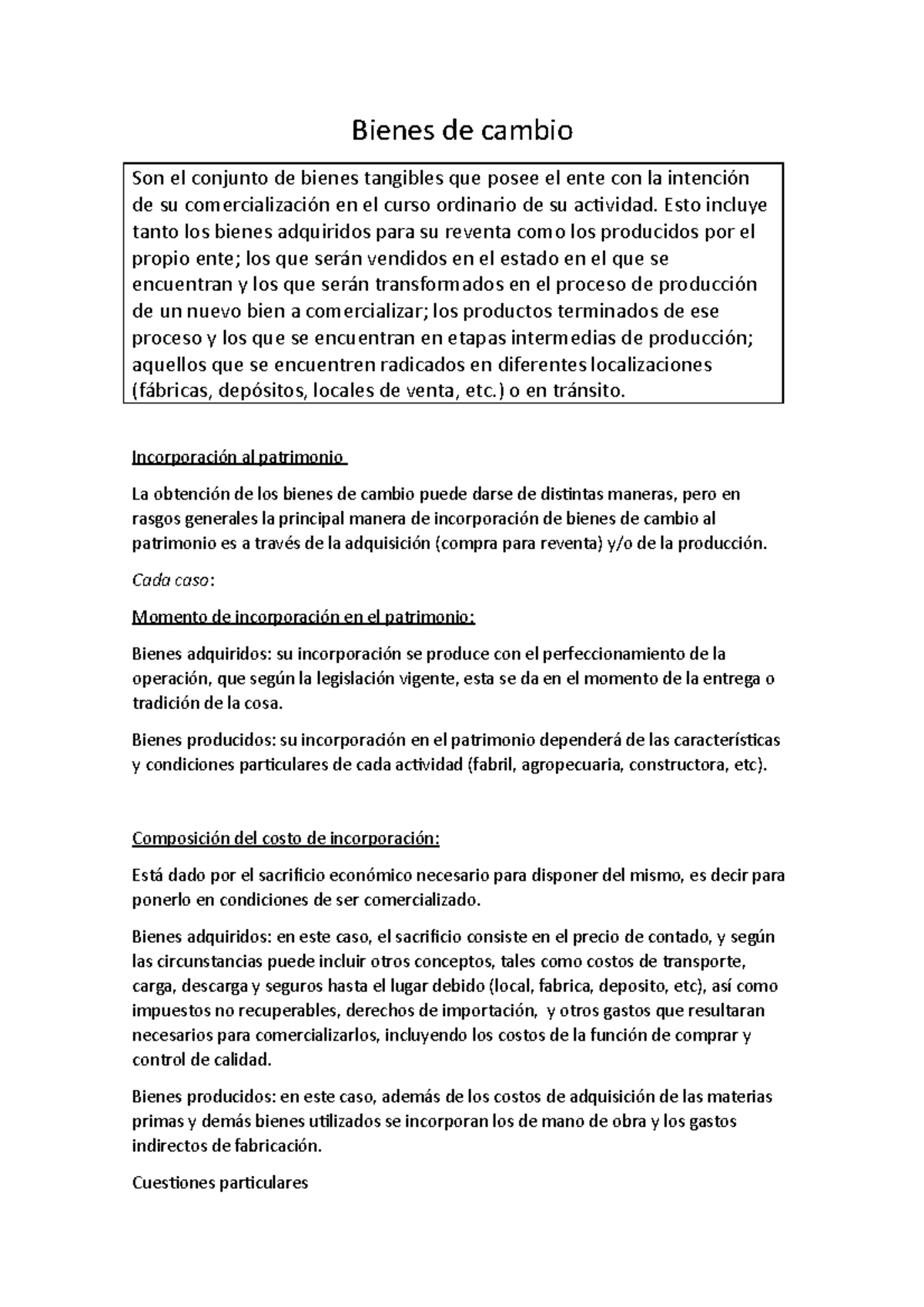 Resumen parcial 2 conta intermedia - Bienes de cambio Son el conjunto de bienes tangibles que ...