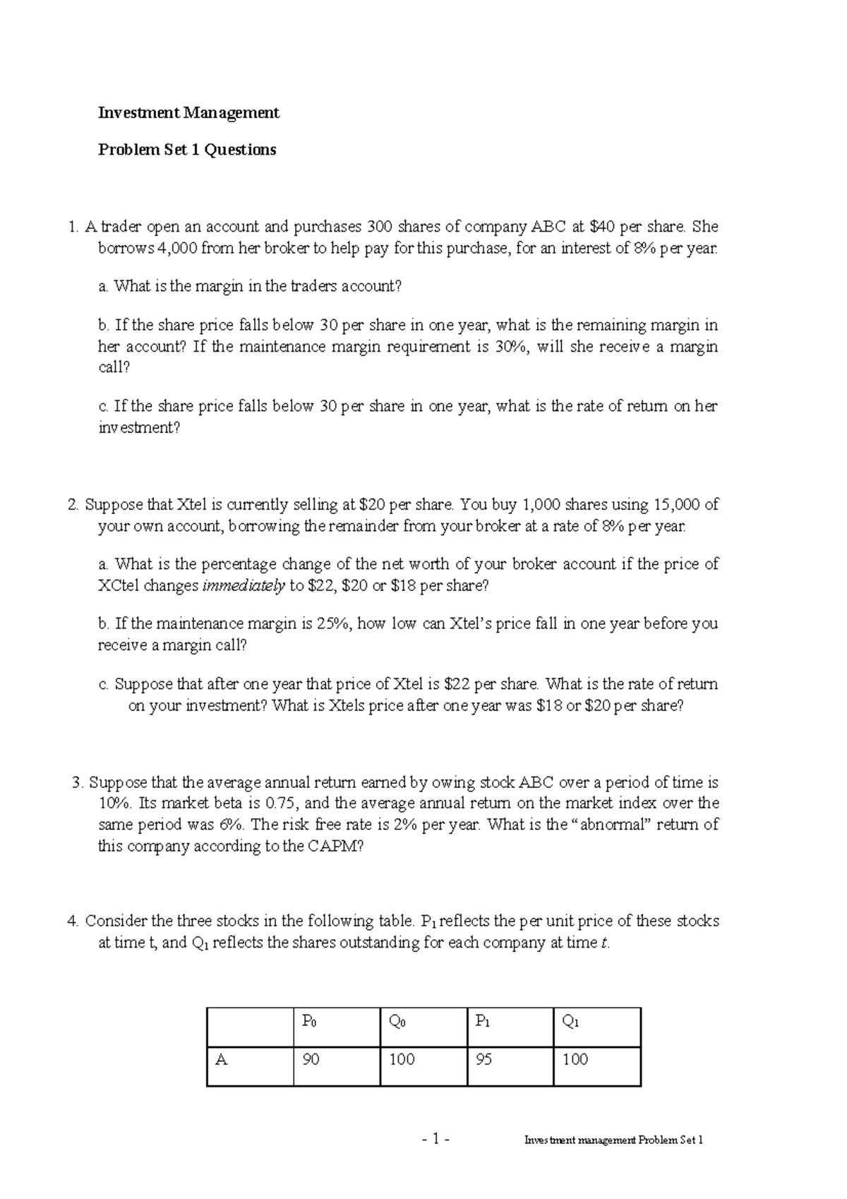 Problem Set 1 - dwnklfdw mewklf fnwejkf sajnfe - Investment Management Problem Set 1 Questions A ...